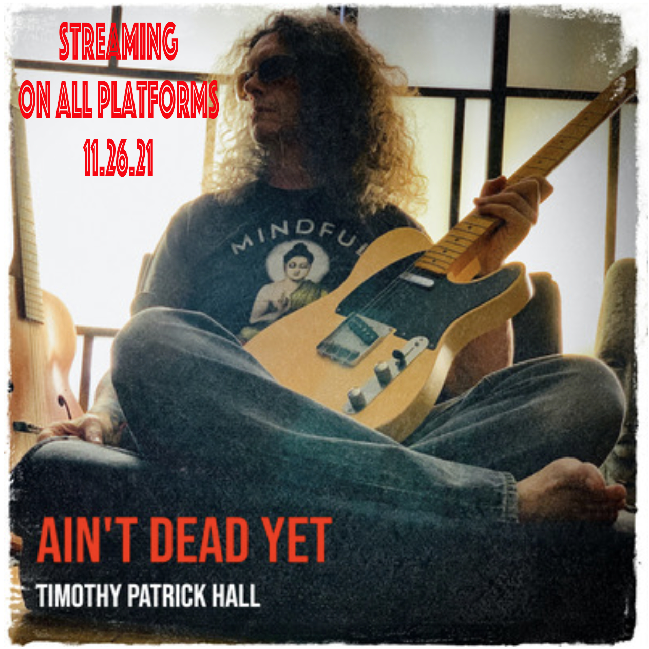 TIMOTHY PATRICK HALL – Independent Singer, Songwriter, Guitarist, Music ...